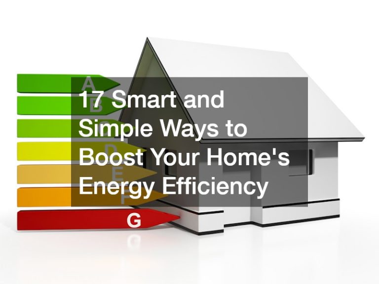 17 Smart and Simple Ways to Boost Your Home's Energy Efficiency - The ...